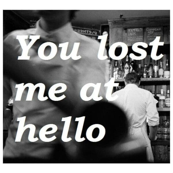 You lost me at hello Ð Are you falling at the first hurdle of the guest ...