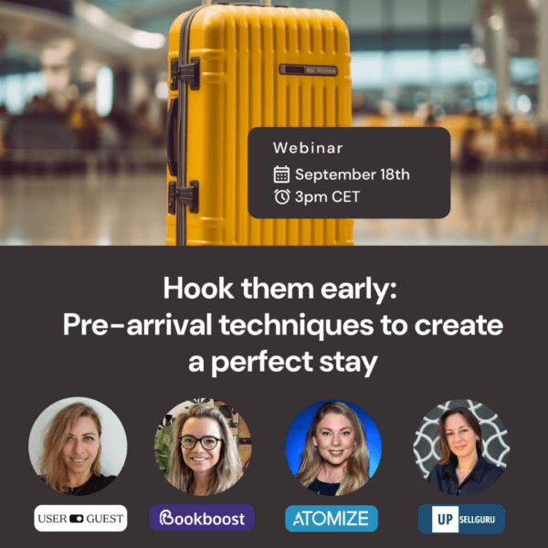 Hook them early: Pre-arrival techniques to create a perfect stay