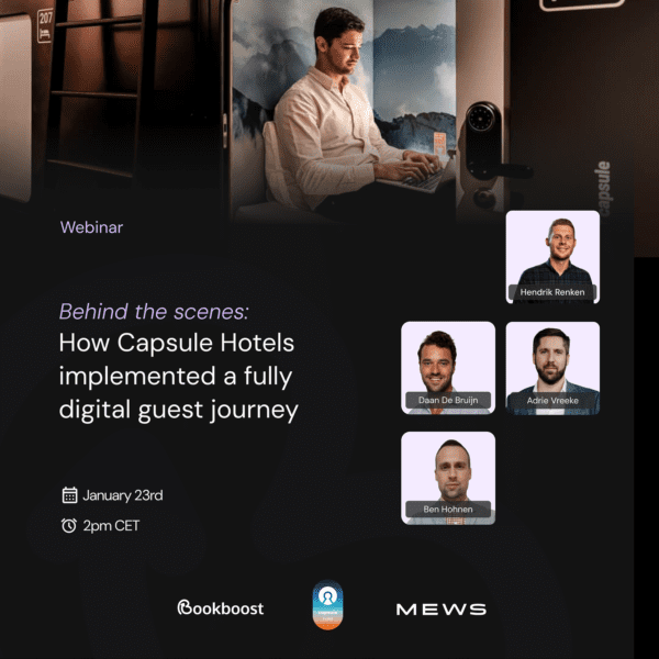 Behind the scenes: How Capsule Hotels implemented a fully digital guest ...